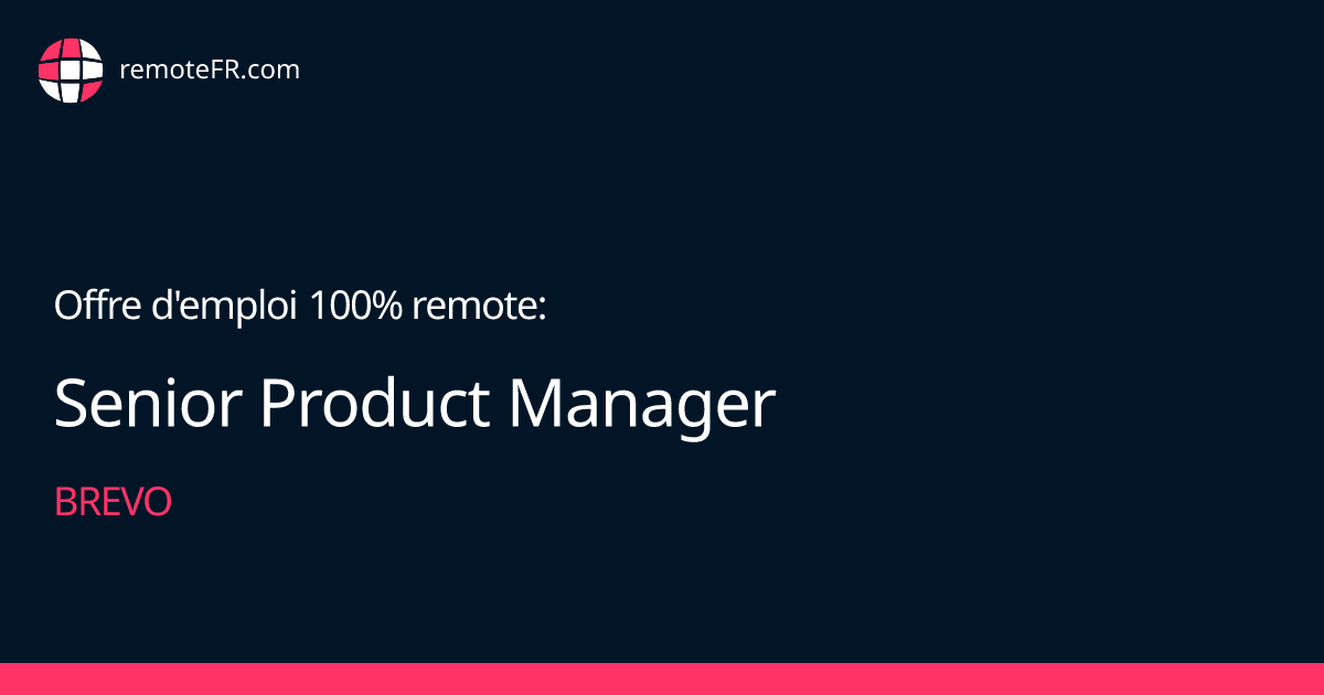 Senior Product Manager - Brevo