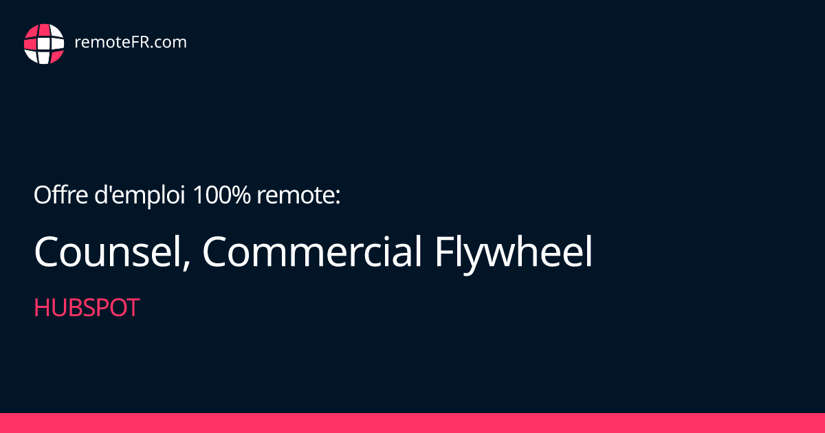 Counsel, Commercial Flywheel - HubSpot