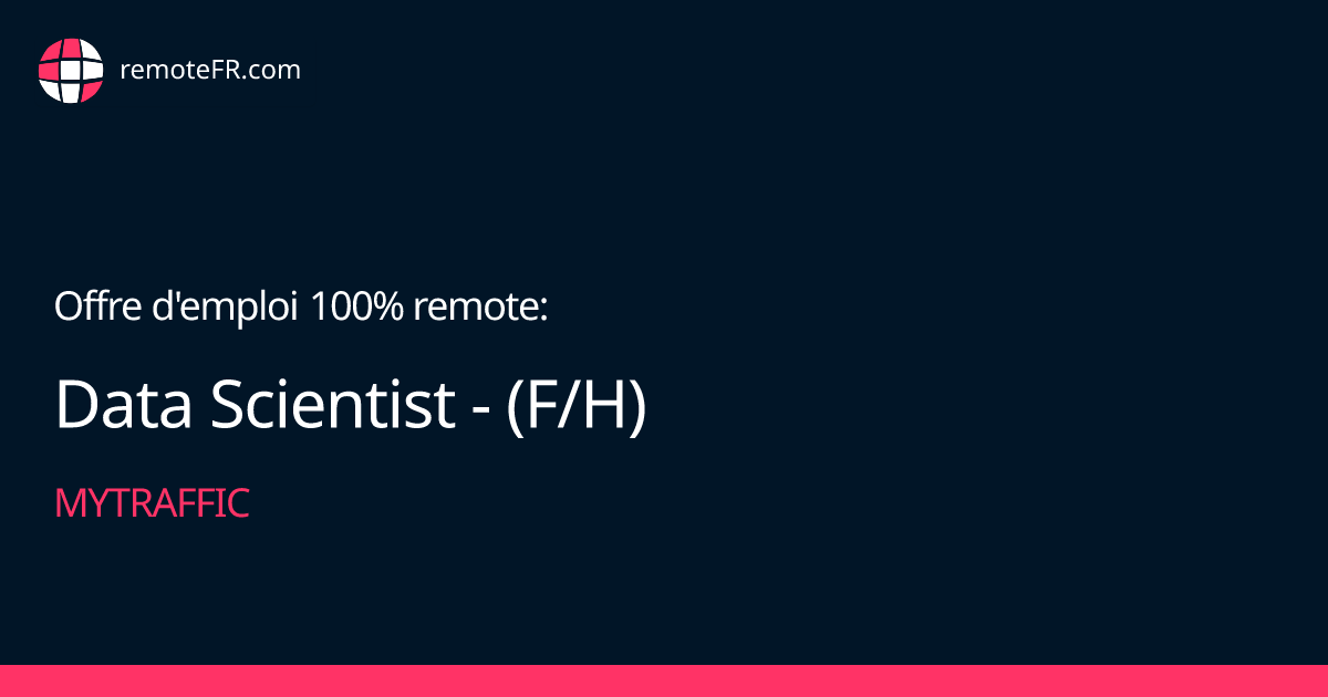 Data Scientist - (F/H) - MYTRAFFIC