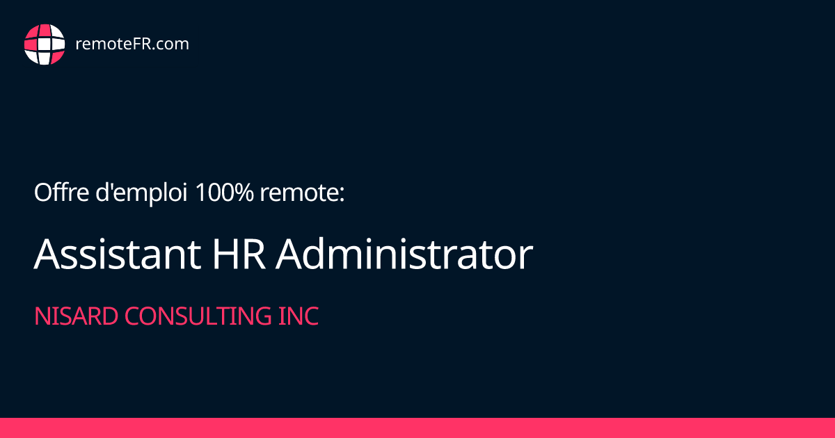 Assistant HR Administrator - Nisard Consulting Inc
