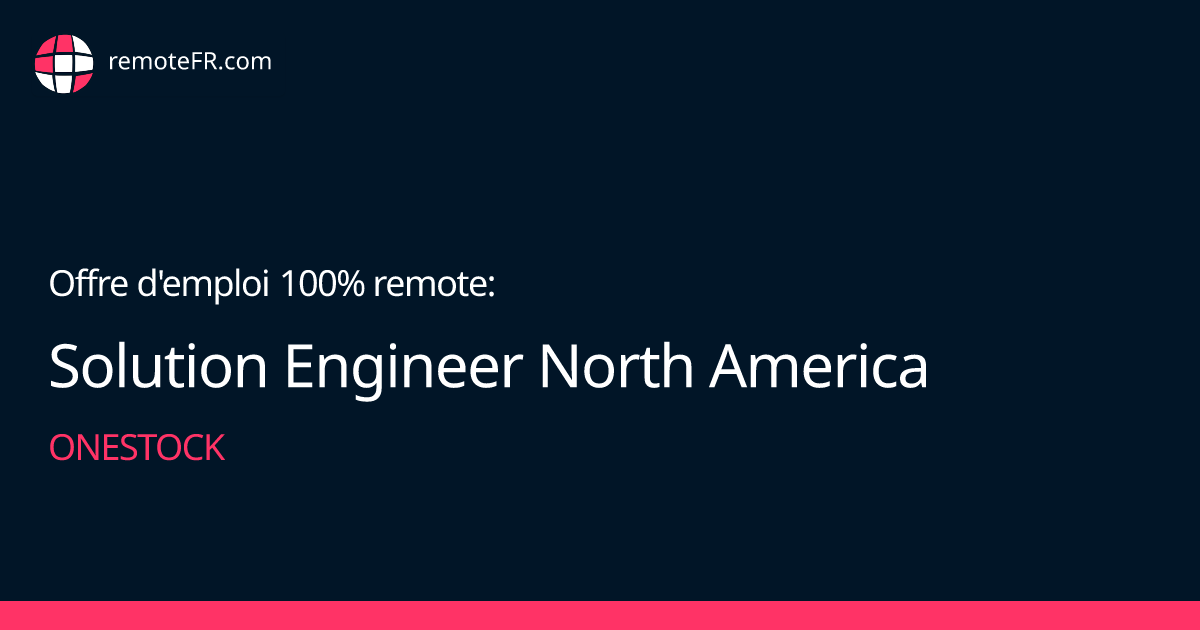 Solution Engineer North America - OneStock