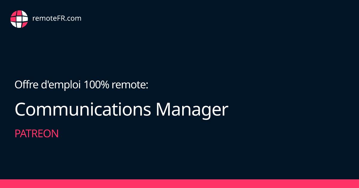 Communications Manager - Patreon